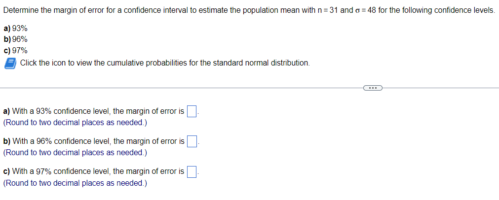 Solved Determine the margin of error for a confidence | Chegg.com