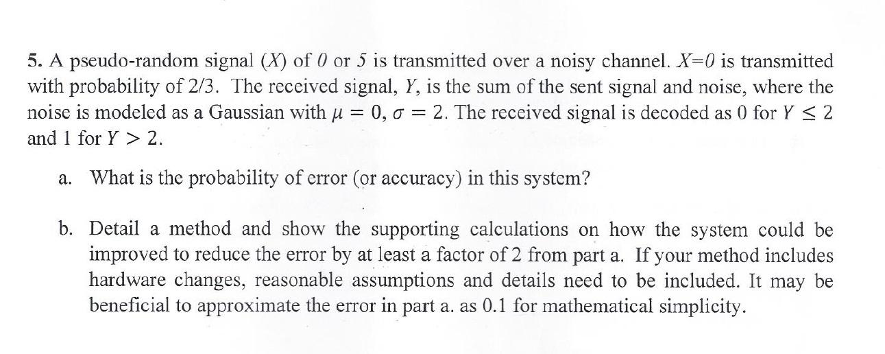 Solved 5. A pseudo-random signal (X) of 0 or 5 is | Chegg.com