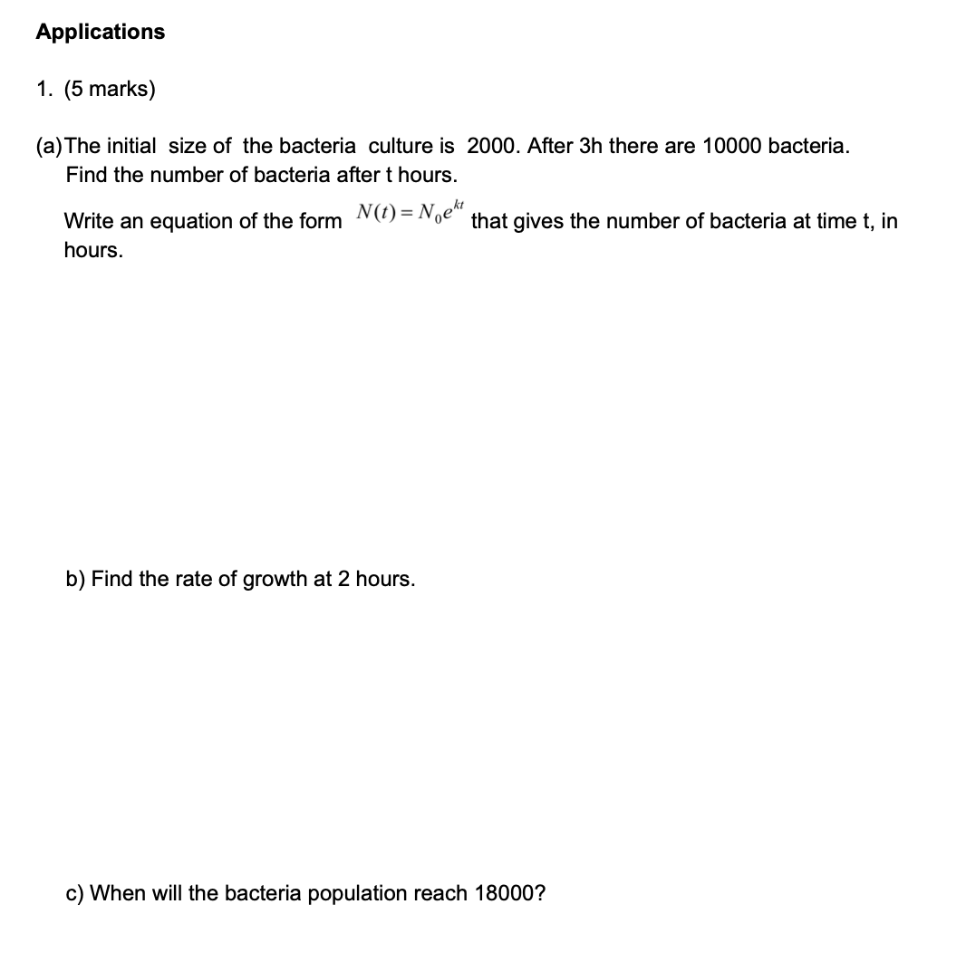 Solved Applications 1. (5 marks) (a) The initial size of the | Chegg.com