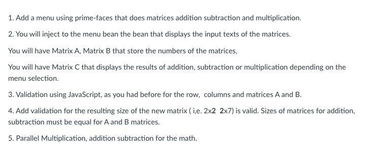 Solved 1. Add a menu using prime-faces that does matrices | Chegg.com