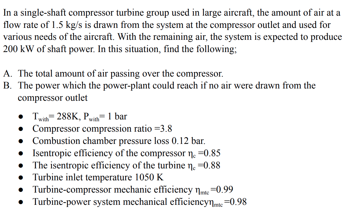 In a single-shaft compressor turbine group used in | Chegg.com