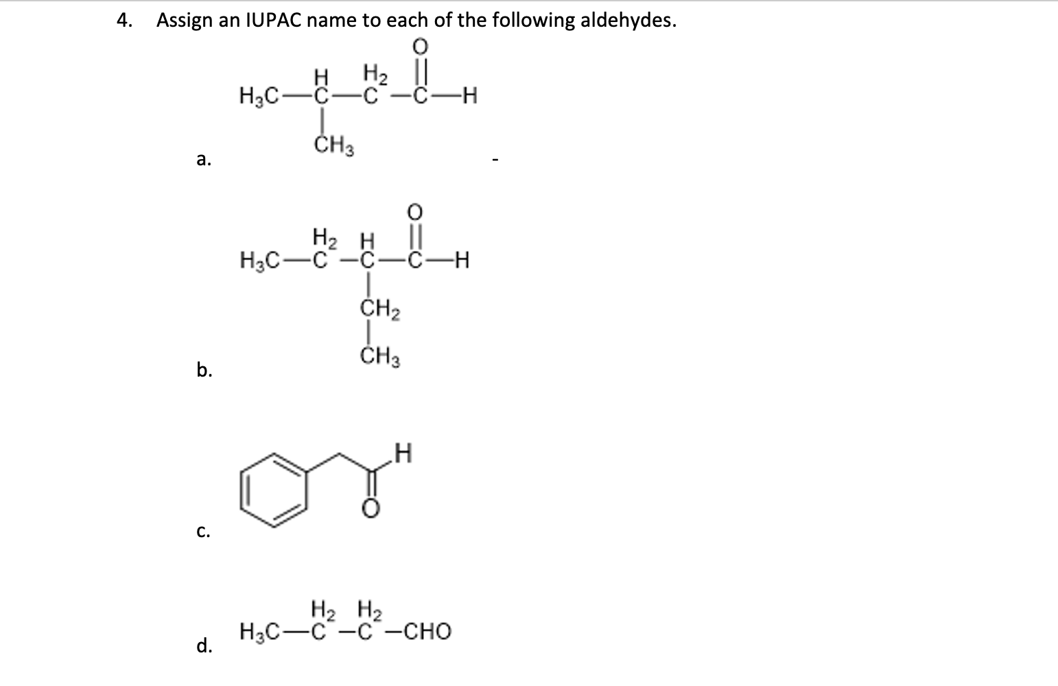 Solved 4. Assign an IUPAC name to each of the following | Chegg.com