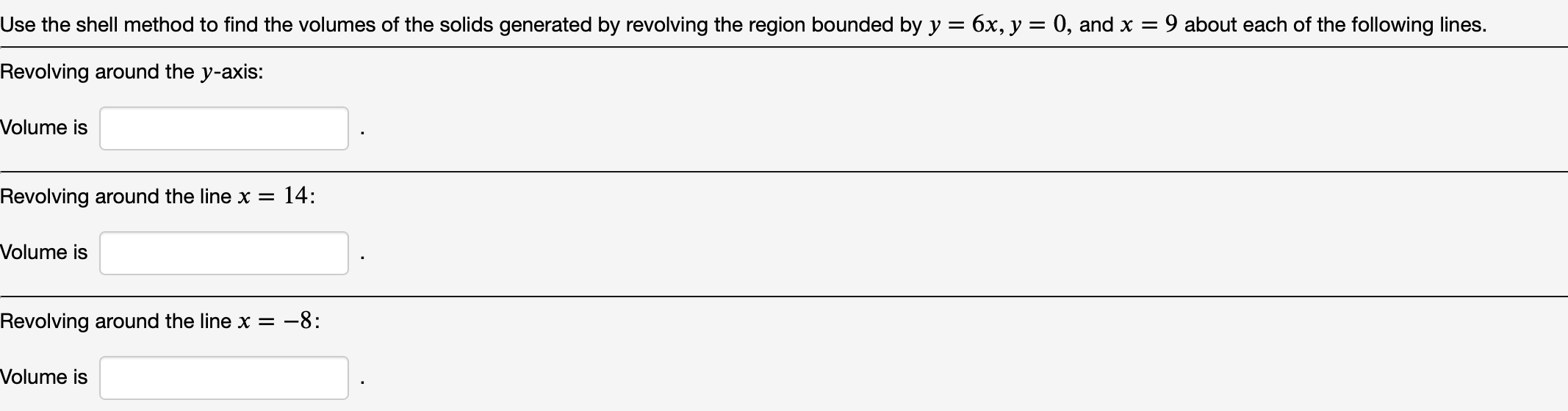 Solved Use the shell method to find the volumes of the | Chegg.com