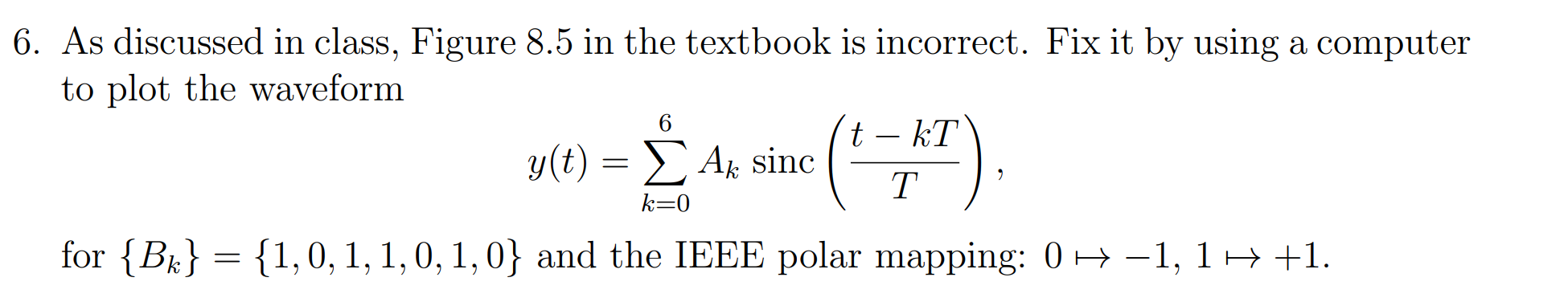 As discussed in class, Figure 8.5 in the textbook is | Chegg.com
