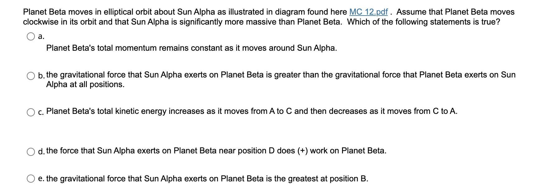 Solved Planet Beta moves in elliptical orbit about Sun Alpha | Chegg.com