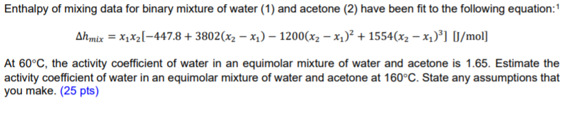 Solved Enthalpy of mixing data for binary mixture of water | Chegg.com