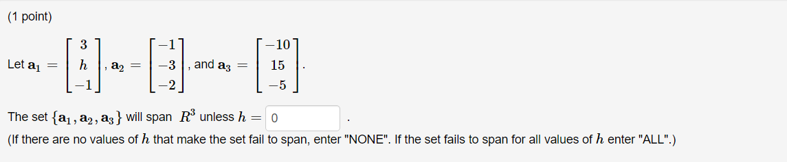 Solved (1 point) Let a1=⎣⎡3h−1⎦⎤,a2=⎣⎡−1−3−2⎦⎤, and | Chegg.com