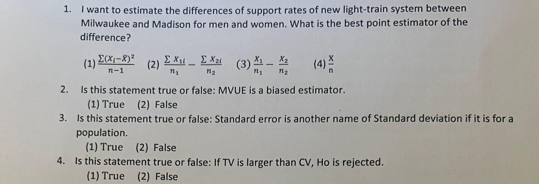Solved 1. I want to estimate the differences of support | Chegg.com