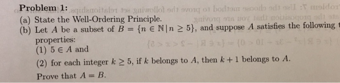 Solved Problem 1: (a) State the Well-Ordering Principle. (b) | Chegg.com