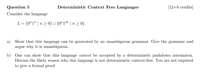 Solved Consider the langauge L={0n1n∣n≥0}∪{0n12n∣n≥0}. a) | Chegg.com