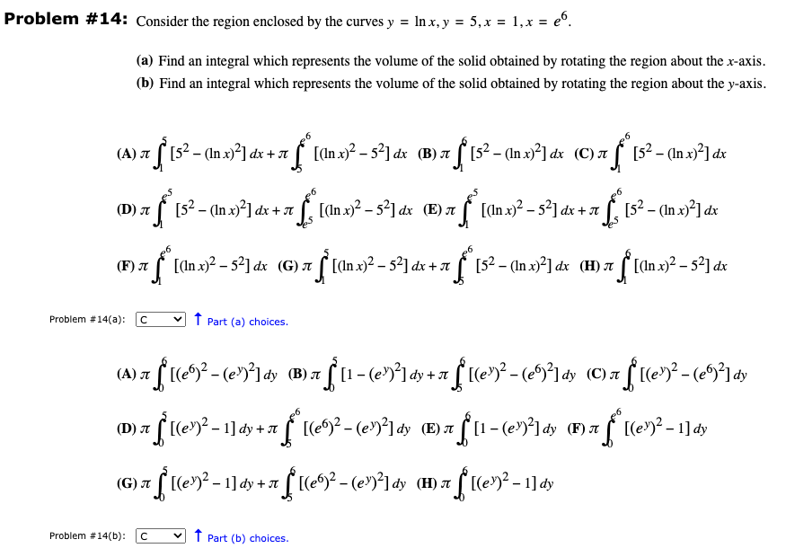 Solved by an EXPERT (A) π∫06[(e6)2-(ey)2]dy(B) π∫05[1-(ey)2]dy+π∫56[(ey)2 | Chegg.com