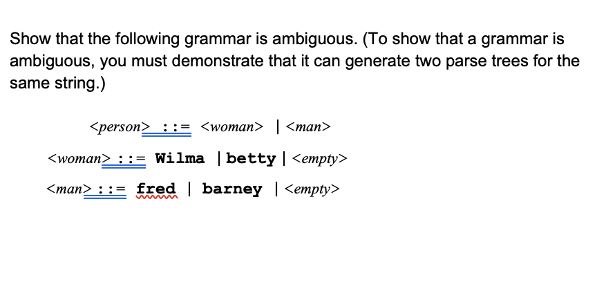 Solved Show that the following grammar is ambiguous. (To | Chegg.com