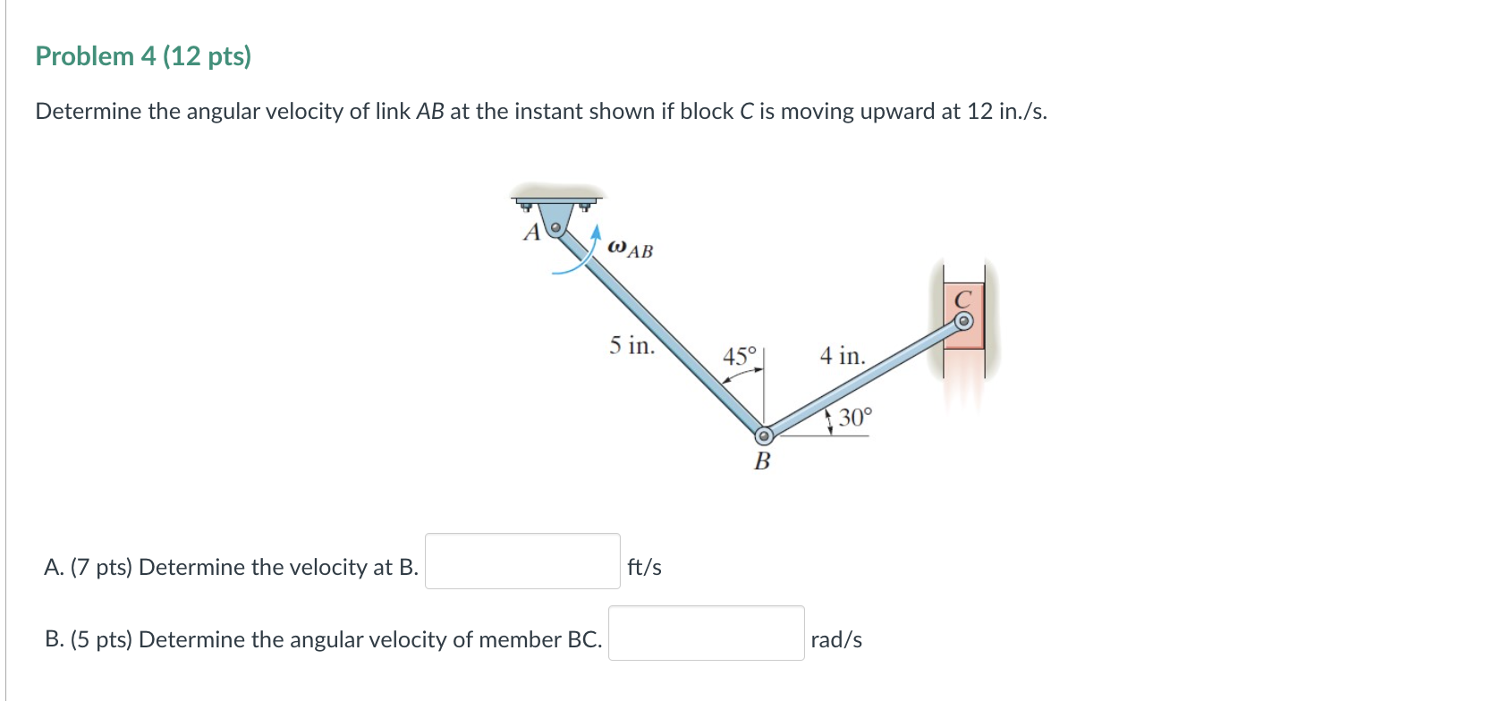 Solved Problem 4 (12 ﻿pts) ﻿Determine the angular velocity | Chegg.com