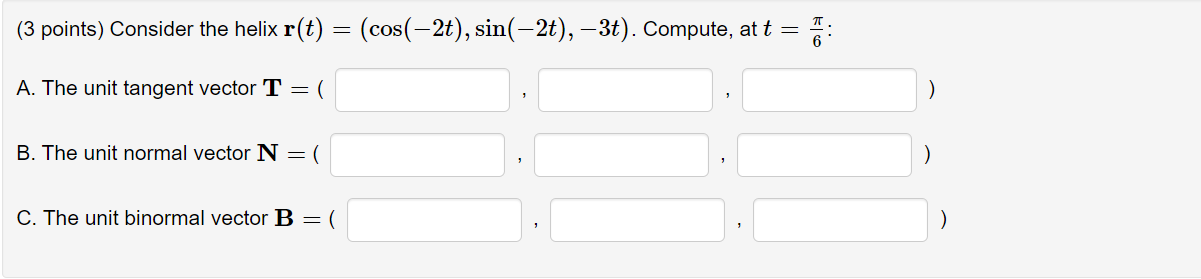 Solved ( 3 points) Consider the helix | Chegg.com