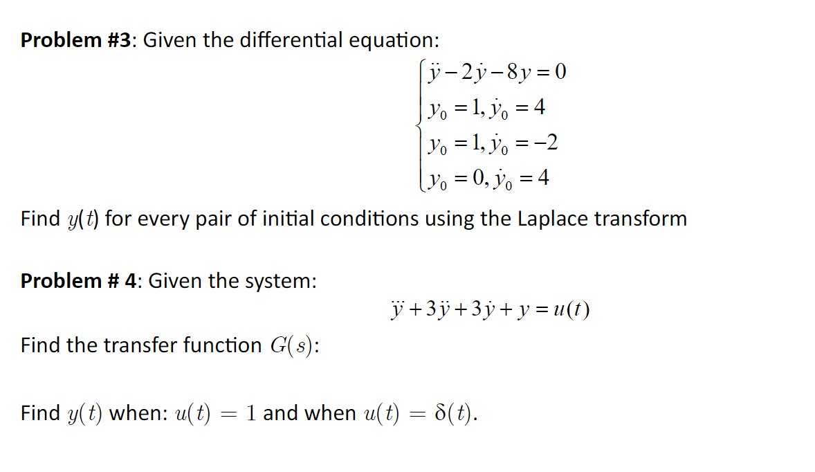 Solved Problem \#3: Given the differential equation: | Chegg.com