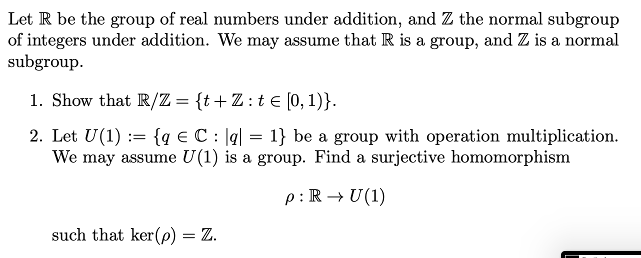 Solved Let R be the group of real numbers under addition, | Chegg.com