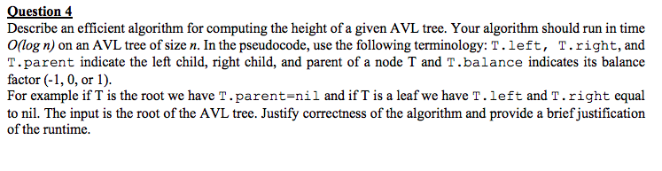 Solved Question 4 Describe an efficient algorithm for | Chegg.com