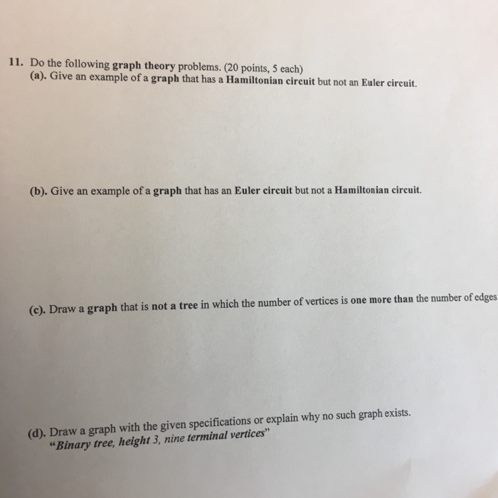 Solved 11. Do the following graph theory problems. (20 | Chegg.com