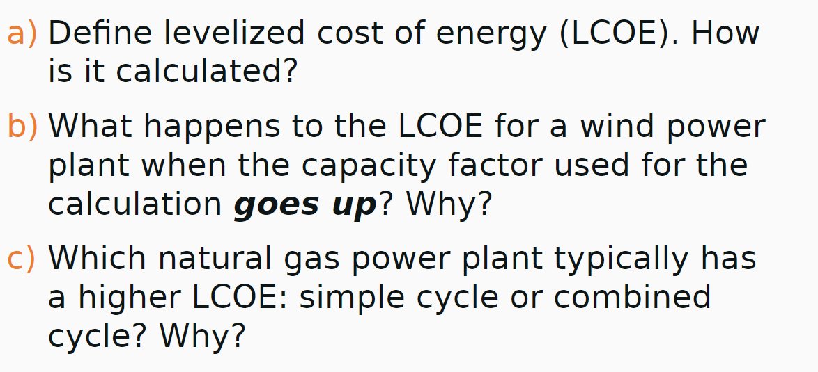 Solved a) Define levelized cost of energy (LCOE). How is it | Chegg.com