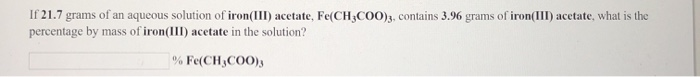 Solved If 21.7 grams of an aqueous solution of iron(II) | Chegg.com