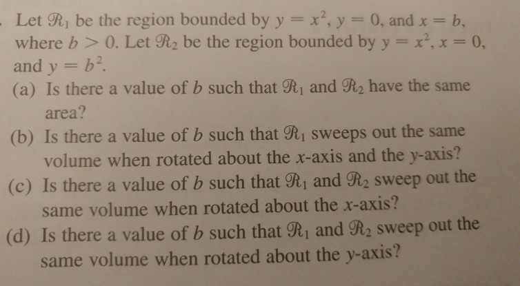 Solved Let R, be the region bounded by y = x?, y = 0, and x | Chegg.com
