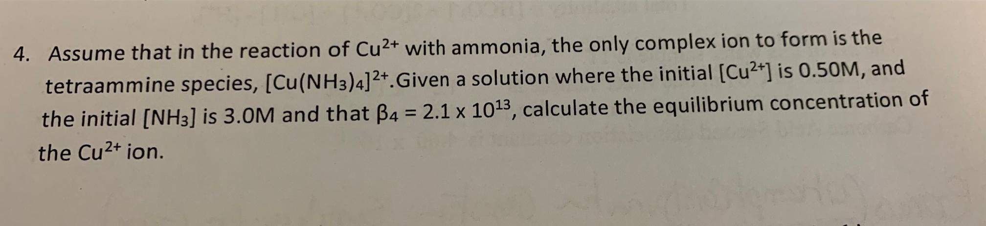 Solved a 4. Assume that in the reaction of Cu2+ with | Chegg.com