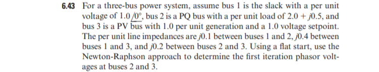 Solved 6.43 For a three-bus power system, assume bus 1 is | Chegg.com