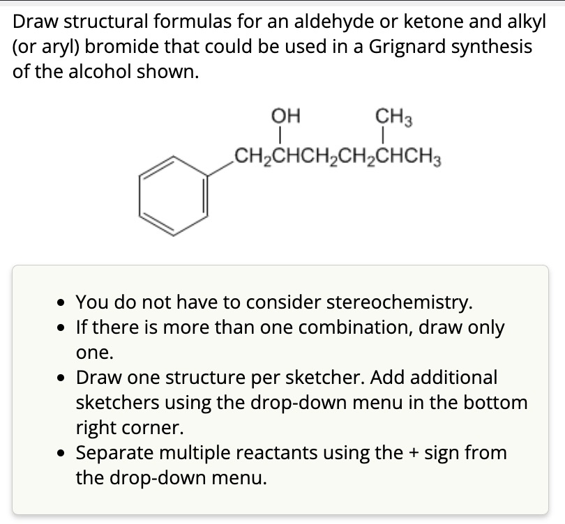 Solved DRAW structural formulas for an aldehyde or ketone | Chegg.com