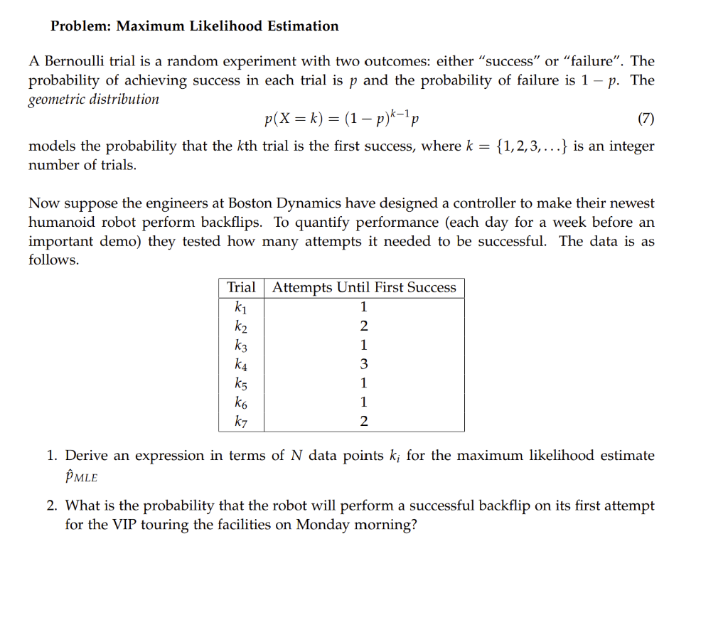 Solved Problem: Maximum Likelihood Estimation A Bernoulli | Chegg.com
