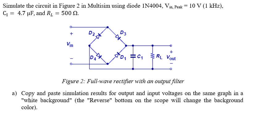 Solved Simulate the circuit in Figure 2 in Multisim using | Chegg.com