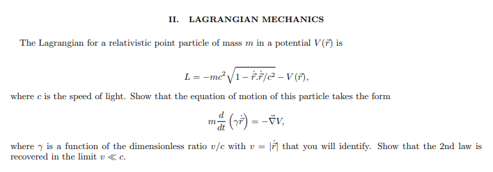 Solved II. LAGRANGIAN MECHANICS The Lagrangian for a | Chegg.com