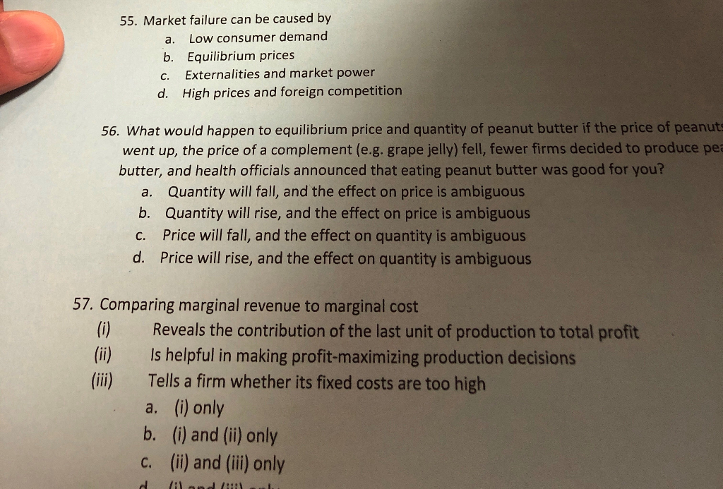 Solved 55. Market failure can be caused by a. Low consumer | Chegg.com