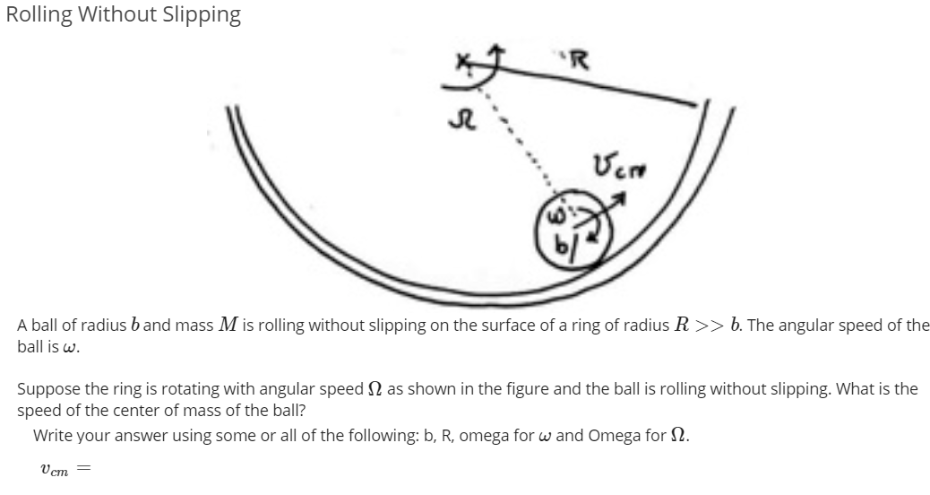 Solved Rolling Without Slipping R UCM A ball of radius b and | Chegg.com