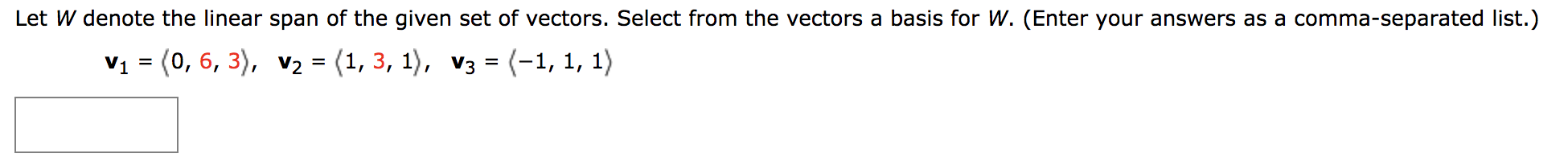 Solved Let W denote the linear span of the given set of | Chegg.com