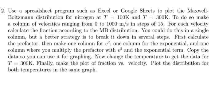 Solved 2. Use a spreadsheet program such as Excel or Google | Chegg.com