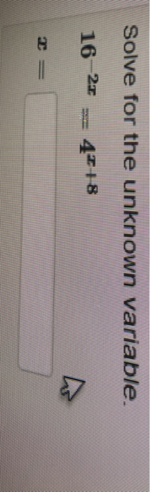 Solved Solve For The Unknown Variable 16 21 4218 4950