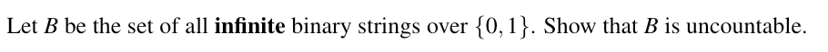 Solved Let B be the set of all infinite binary strings over | Chegg.com