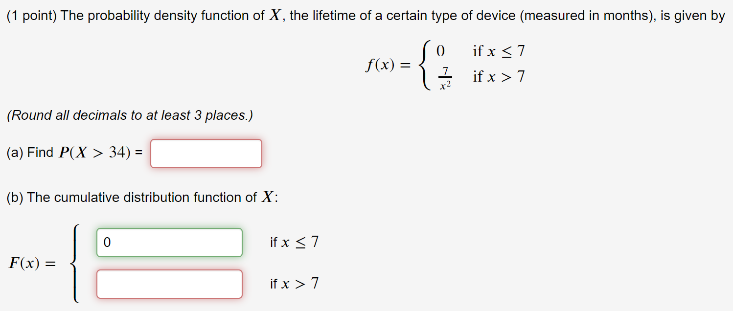 Solved (1 point) The probability density function of X, the | Chegg.com
