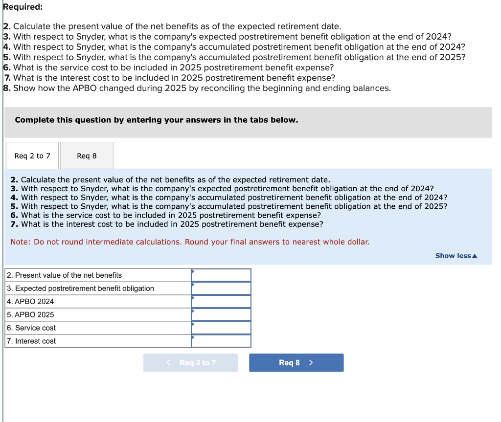 Required: 2. Calculate the present value of the net | Chegg.com