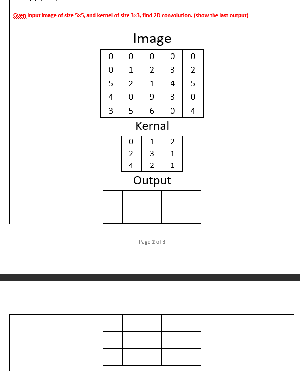 Solved Gxea input image of size 5×5, and kernel of size 3×3, | Chegg.com