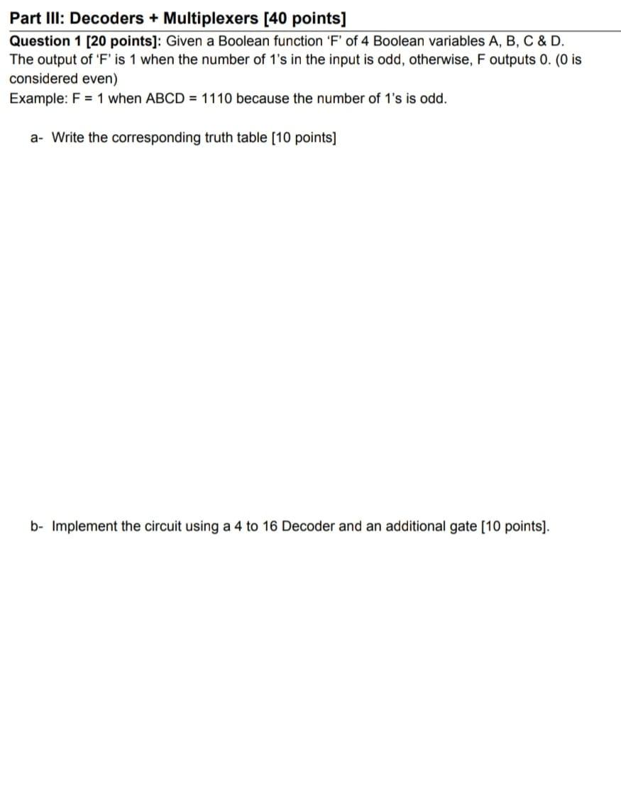 Solved Part III: Decoders + Multiplexers [40 points] | Chegg.com