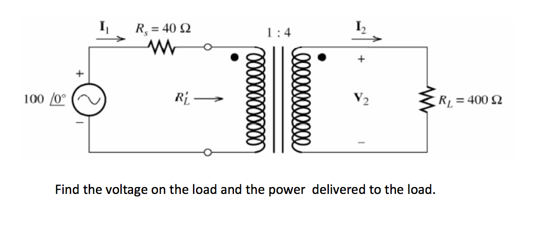 Solved Find the voltage on the load and the power delivered | Chegg.com
