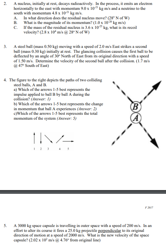 Solved 2. A nucleus, initially at rest, decays | Chegg.com