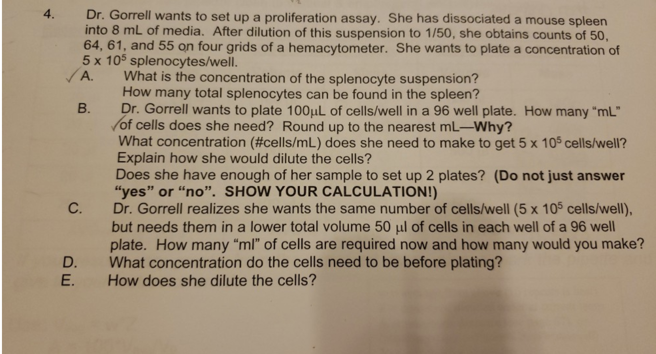 Solved 4. B. Dr. Gorrell wants to set up a proliferation | Chegg.com