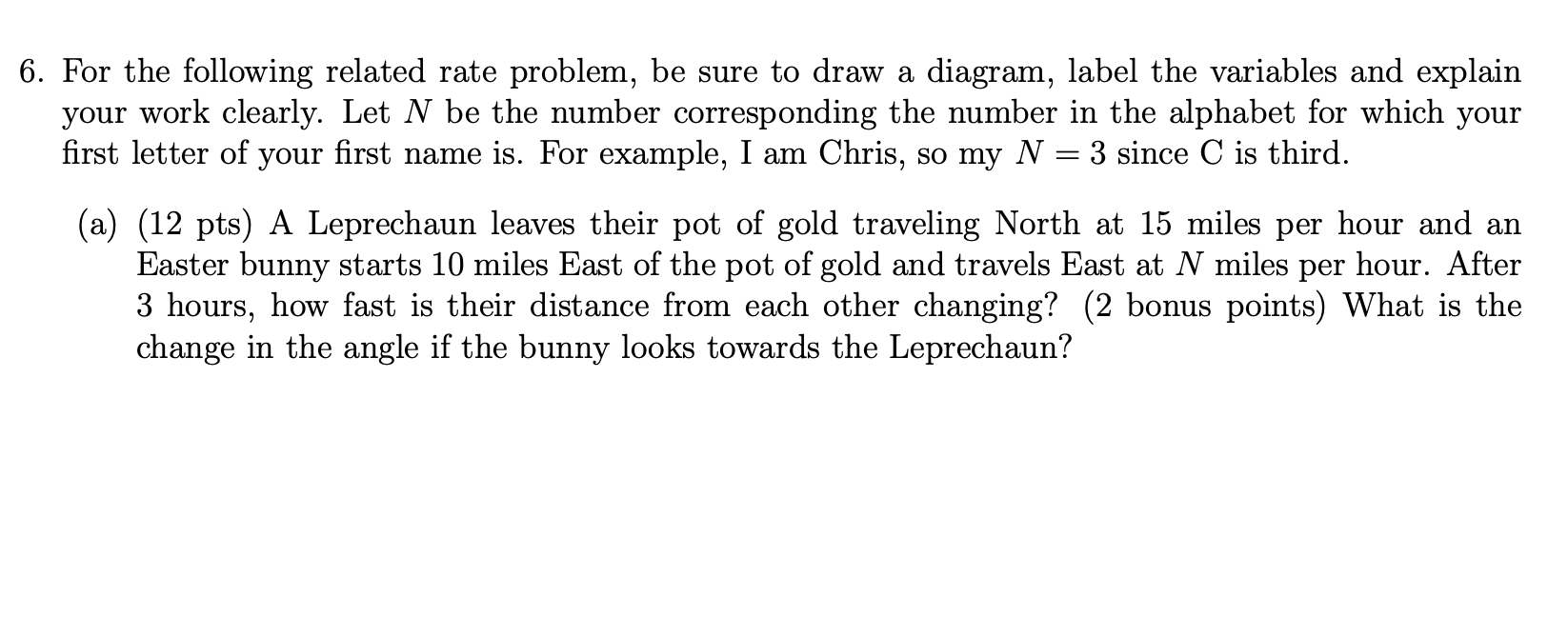 Solved 6. For the following related rate problem, be sure to | Chegg.com
