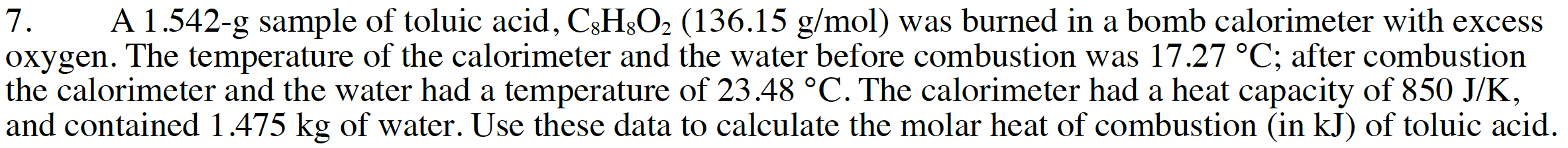 Solved 7. A 1.542-g sample of toluic acid, C3H2O2 (136.15 | Chegg.com