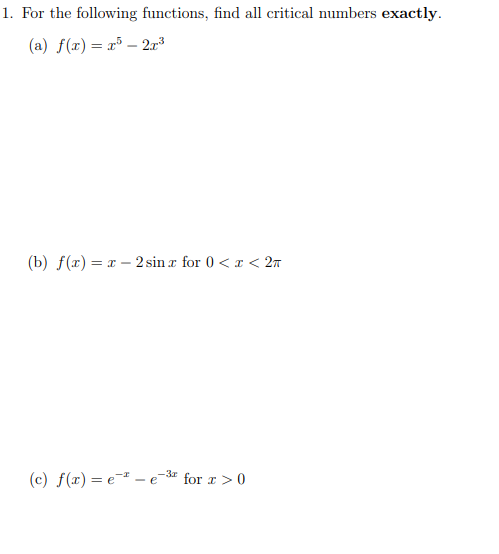 Solved 1. For the following functions, find all critical | Chegg.com