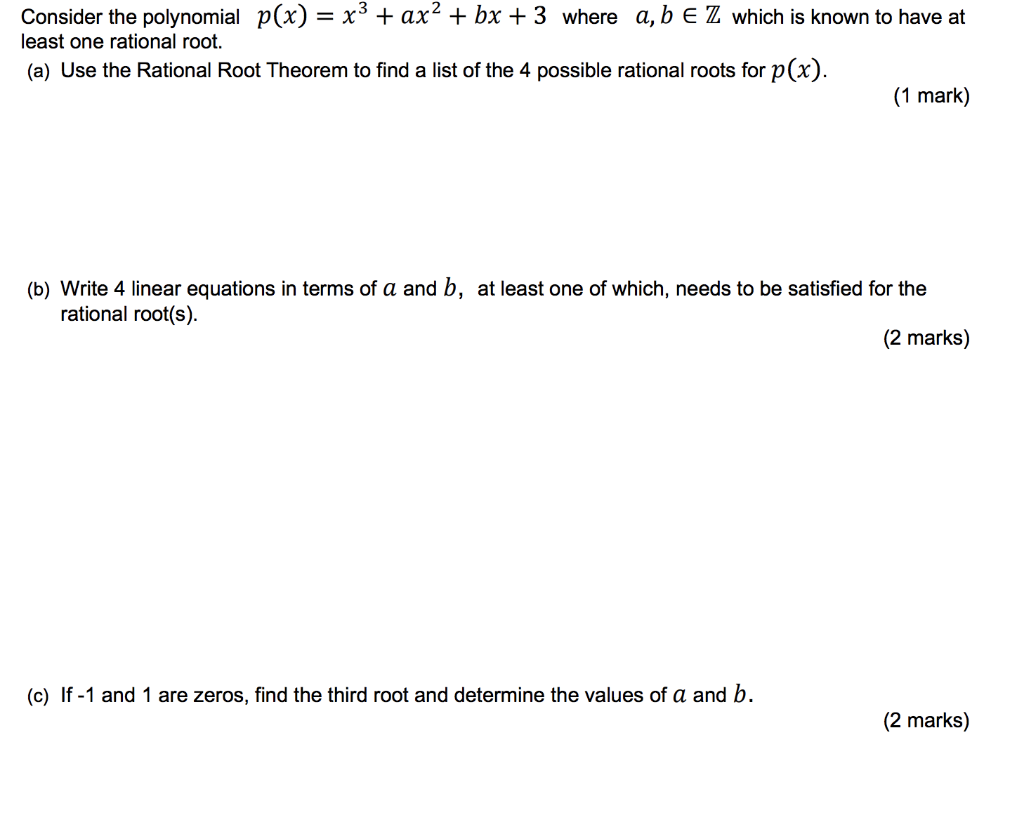 Solved Consider the polynomial p(x) = x3 + ax2 + bx + 3 | Chegg.com