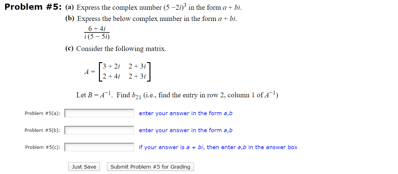 Solved Problem #5: (a) Express the complex number (5 –2i)3 | Chegg.com