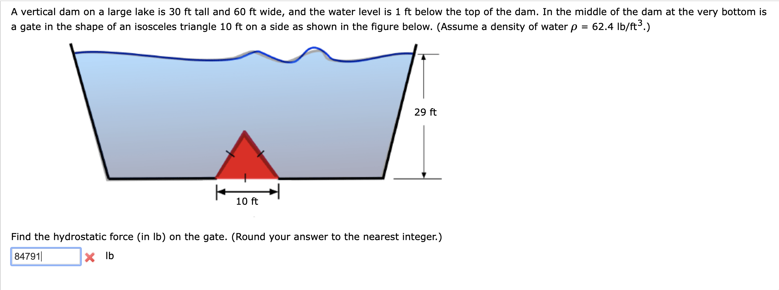 Solved A vertical dam on a large lake is 30 ft tall and 60 | Chegg.com